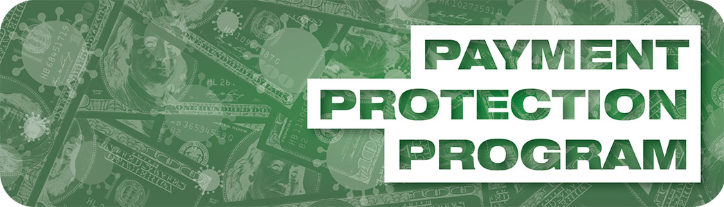 Paycheck Protection Program Provides Support to Small Businesses ...